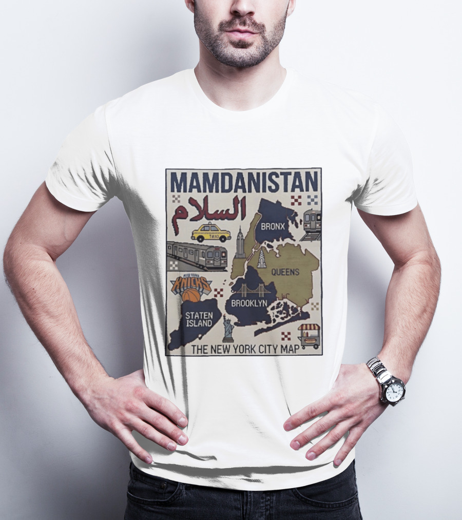 Mamdanistan Salaam New York City Map Knicks Bronx Queens Brooklyn Staten Island T-Shirt