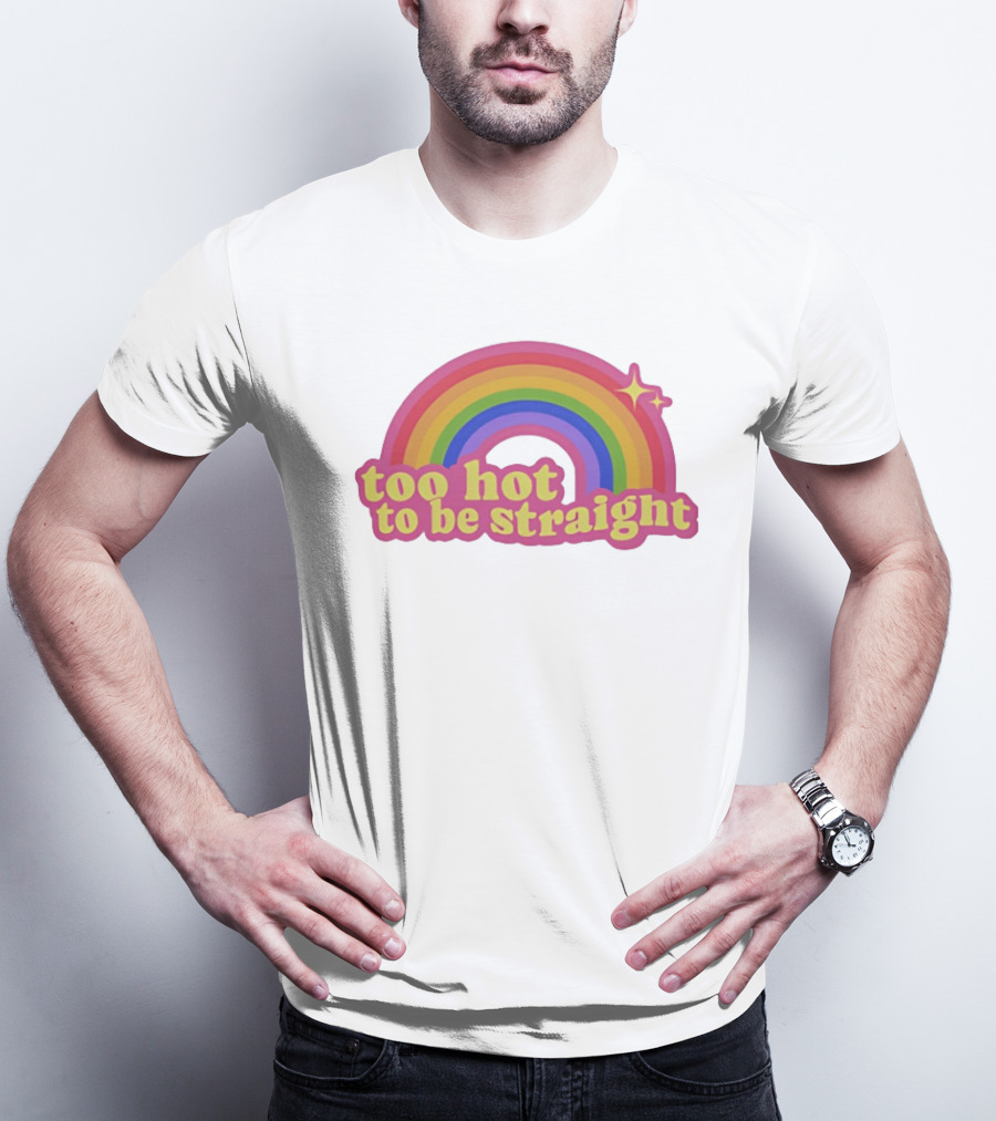 Too Hot To Be Straight Rainbow Pride Sparkle T-Shirt
