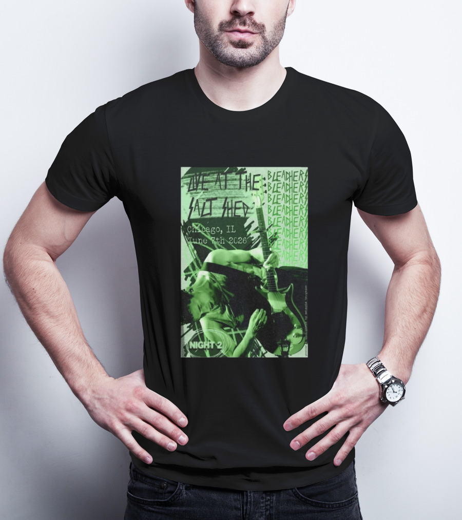 Bleachers Live At The Salt Shed Chicago June 7th 2026 Night 2 T-Shirt