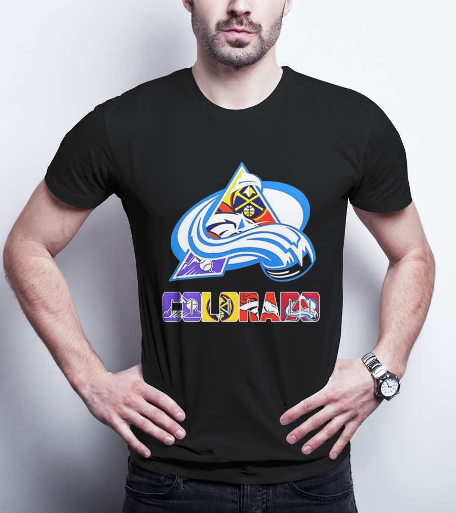 Colorado Avalanche Nuggets Broncos Rockies Sports Teams T-Shirt