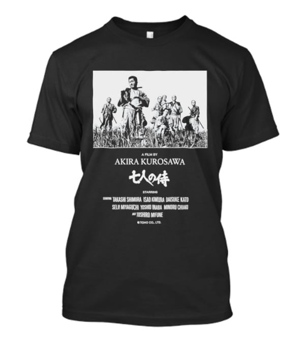 Seven Samurai Akira Kurosawa Takashi Shimura Isao Kimura Daisuke Kato Classic Film T-Shirt
