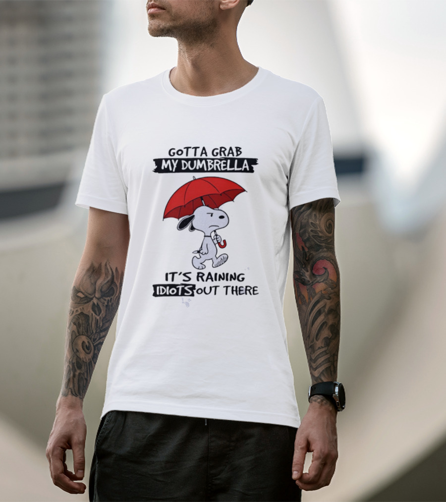 Snoopy Gotta Grab My Dumbrella It's Raining Out There T-Shirt