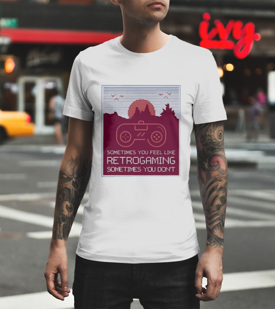 Sometimes You Feel Like Retrogaming Sometimes You Don't Controller Sunset Scene T-Shirt