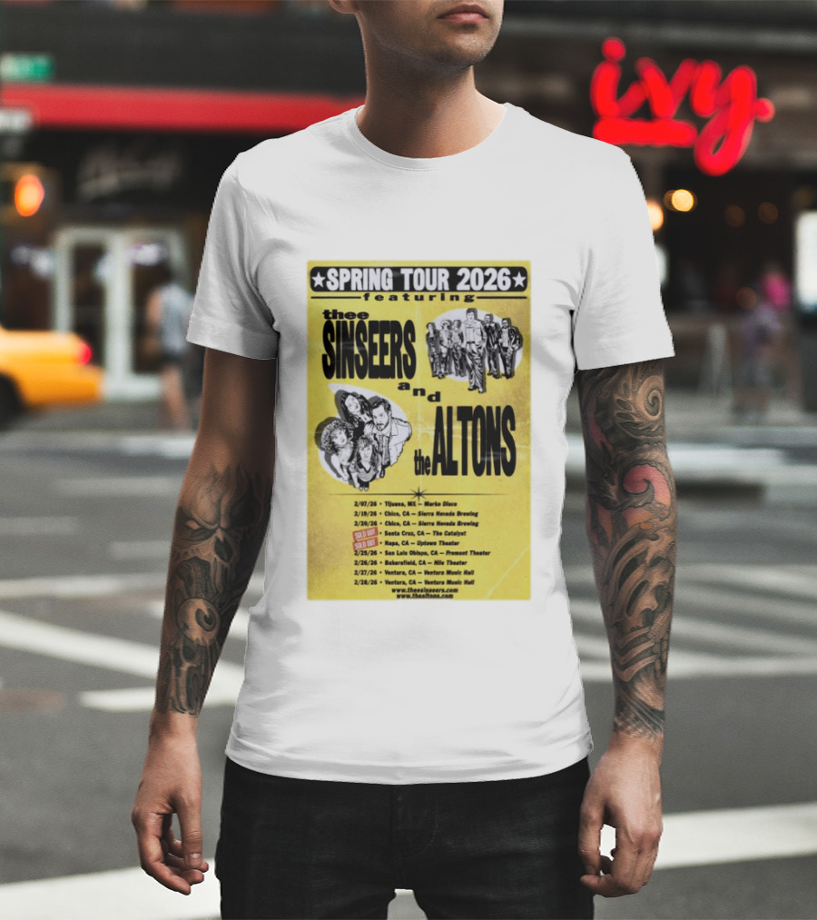 The Sinseers And The Altons Spring Tour 2026 Featuring Tijuana Chico Santa Cruz Napa San Luis Obispo Bakersfield Ventura T-Shirt