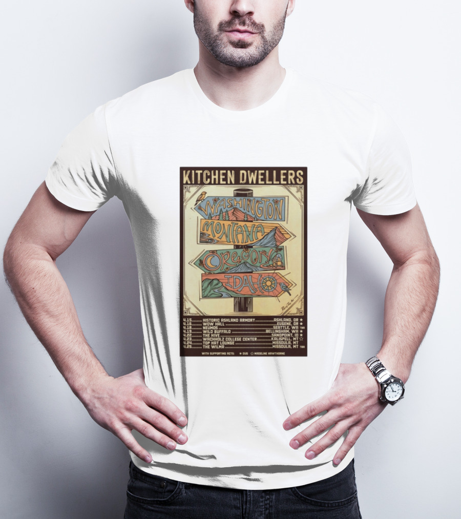 Kitchen Dwellers 2026 Spring Tour Washington Montana Oregon Idaho T-Shirt