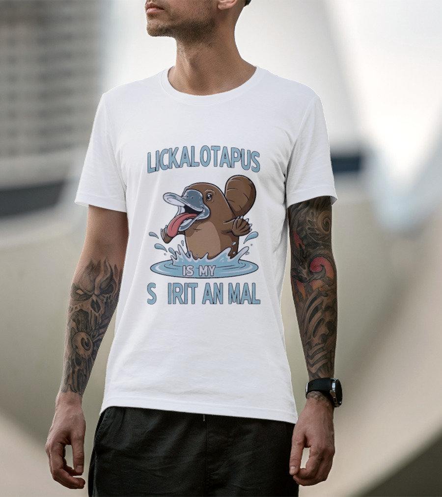 Lickalotapus Platypus Is My Spirit Animal T-Shirt