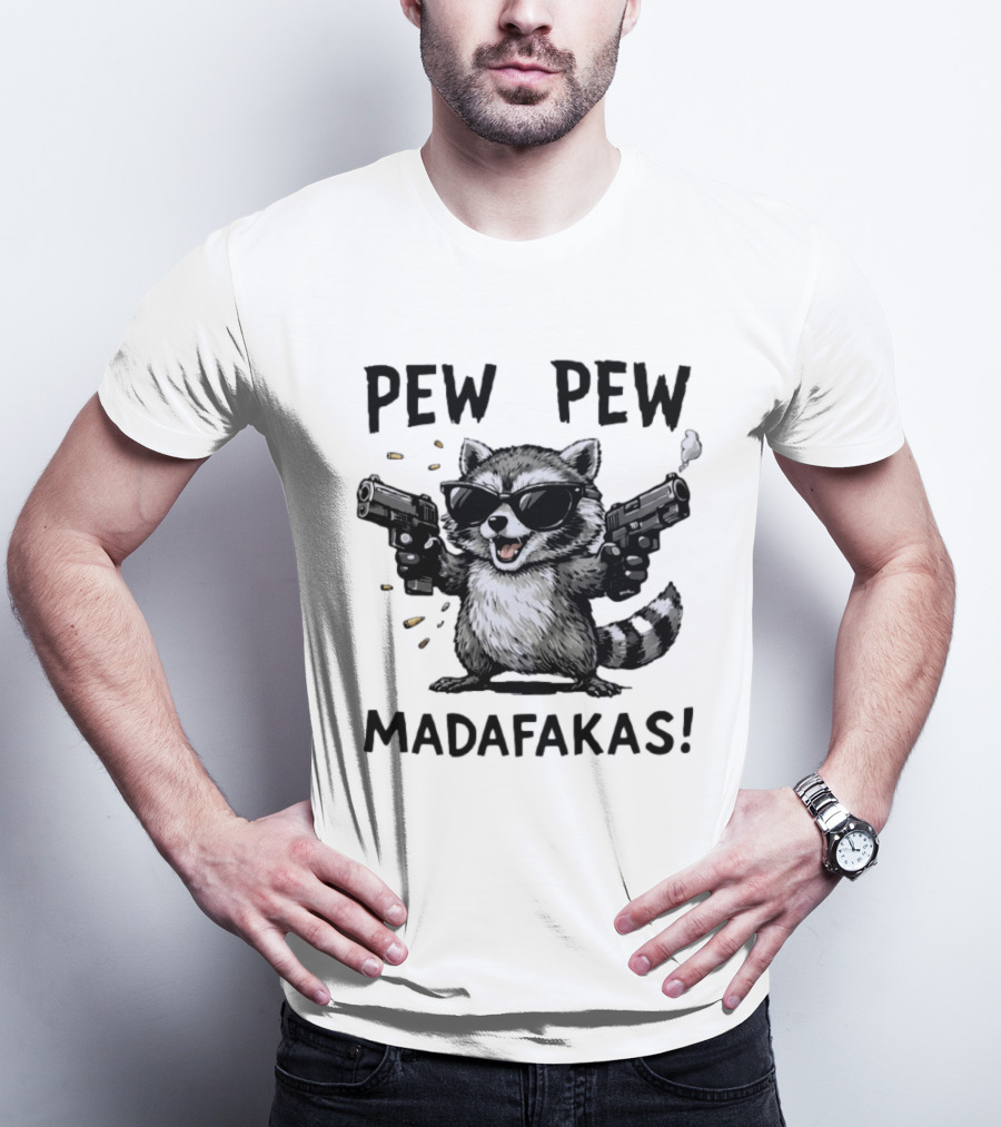 Raccoon Pew Pew Madafakas Funny Gun Meme T-Shirt