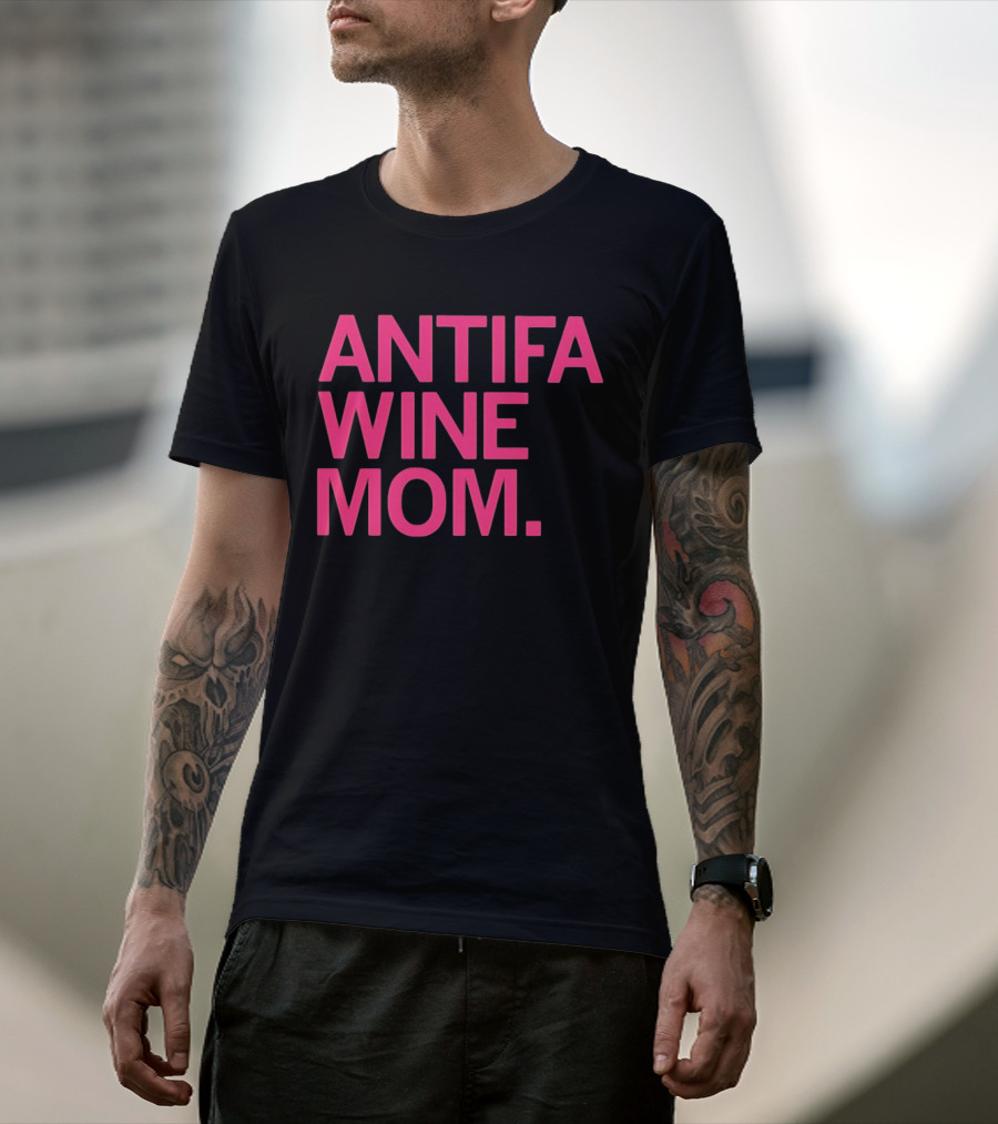 Antifa Wine Mom T-Shirt