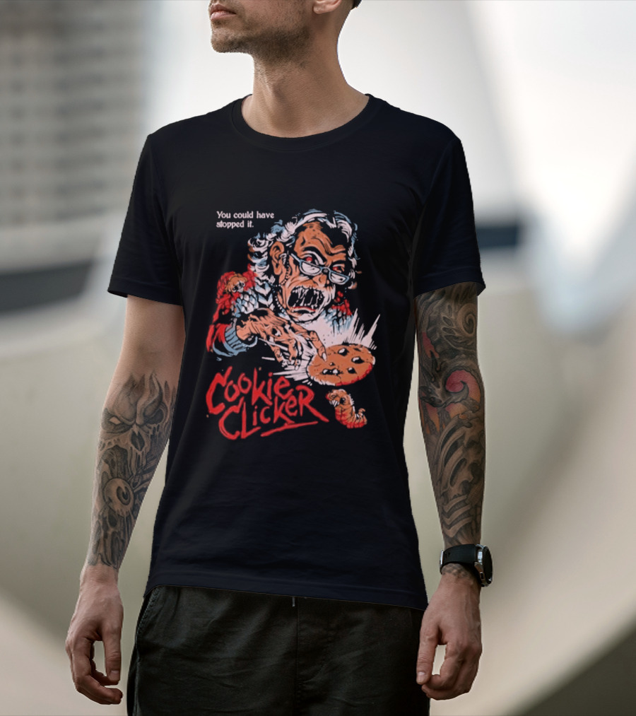 Displeased Grandma Cookie Clicker You Could Have Stopped It T-Shirt
