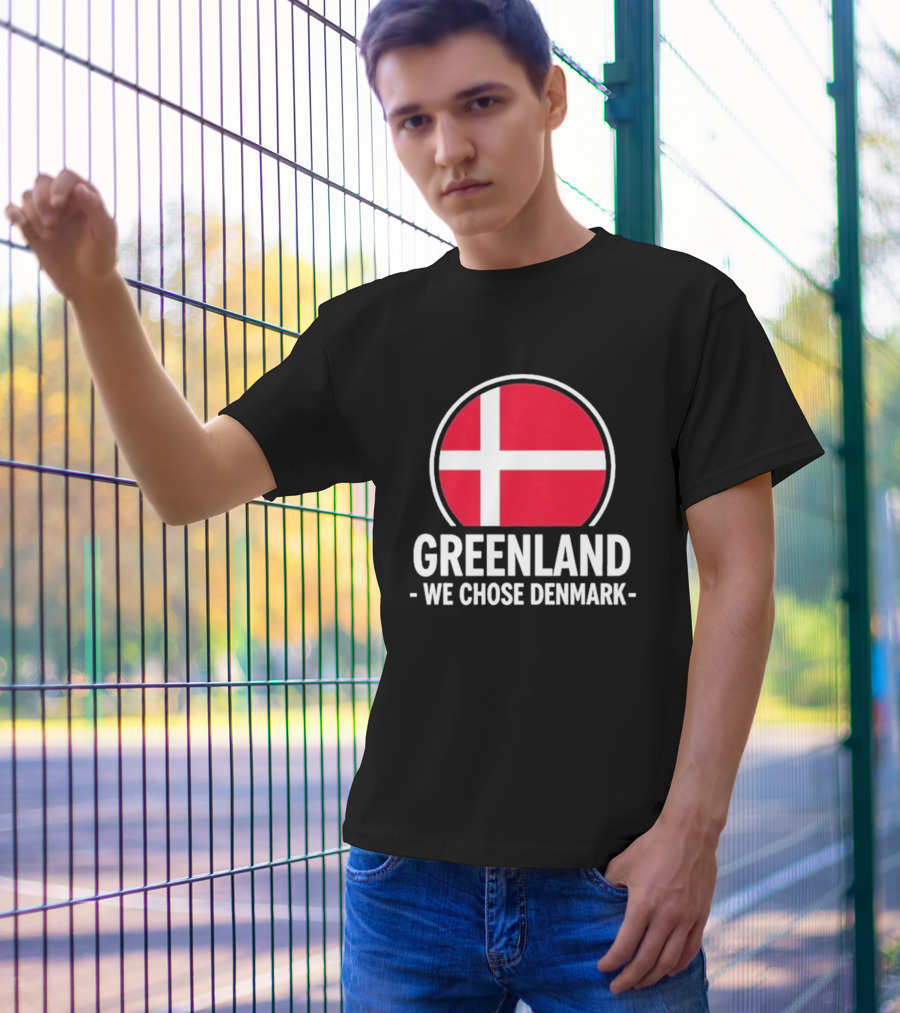 Greenland We Chose Denmark Danish Flag Circle T-Shirt