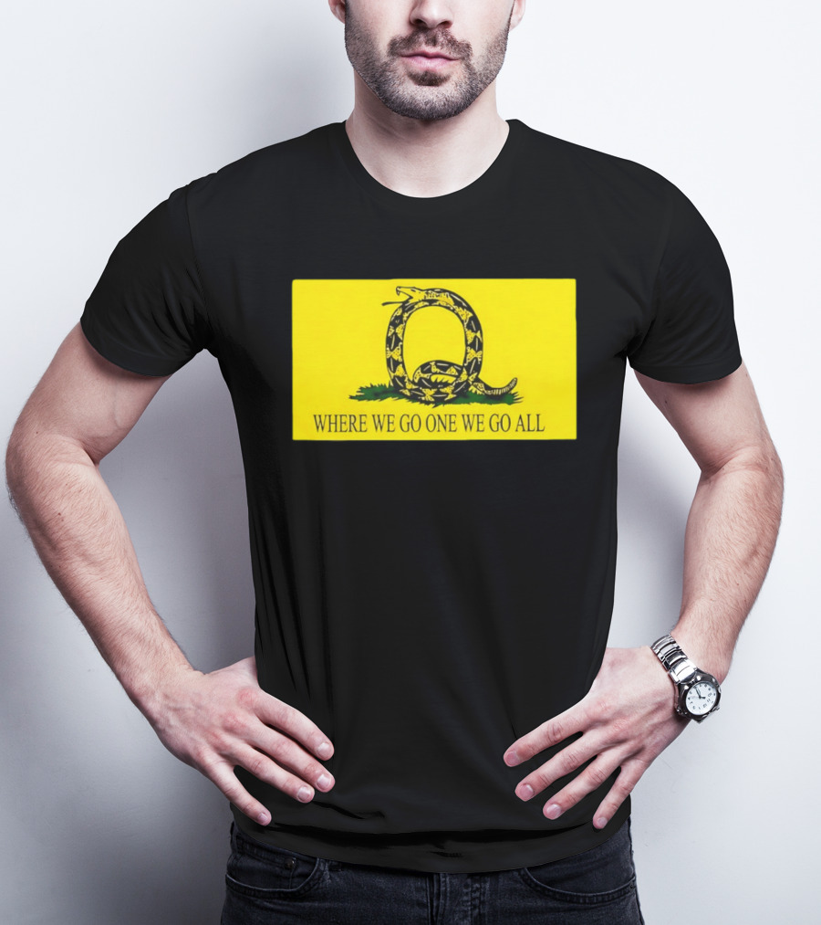 Snake Q Symbol Where We Go One We Go All T-Shirt