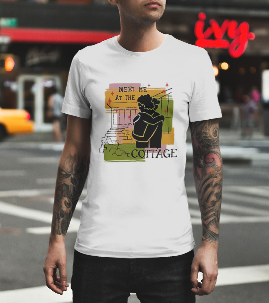 Meet Me At The Cottage Embrace By The Porch Steps T-Shirt