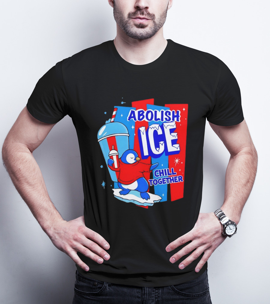 Abolish ICE Penguin Ice Skating Chill Together T-Shirt