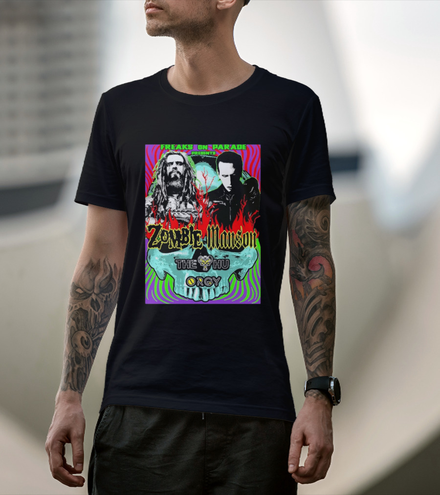 Freaks On Parade Presents Zombie X Manson The Hu Orgy 2026 T-Shirt