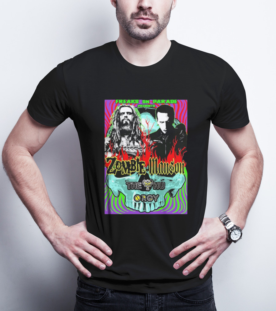 Freaks On Parade Presents Zombie X Manson The Hu Orgy 2026 T-Shirt