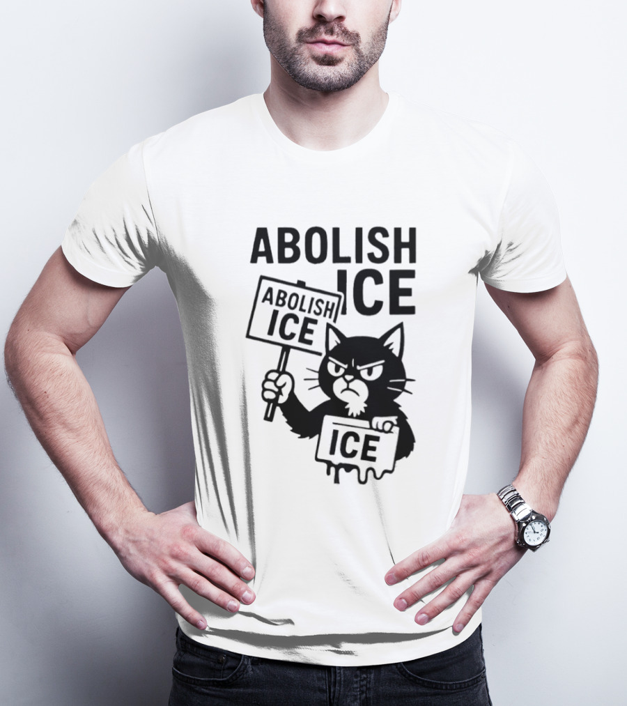 Grumpy Black Cat Holding Abolish Ice Sign Protest Message T-Shirt