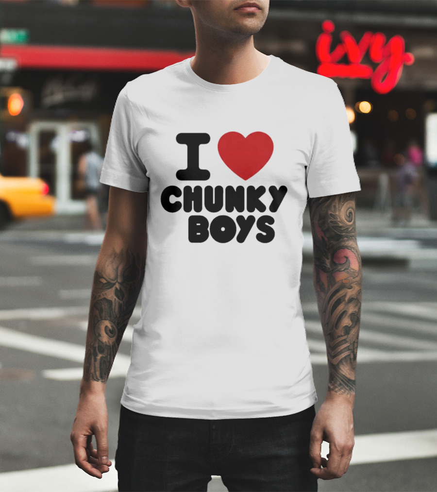 I Love Chunky Boys Heart T-Shirt