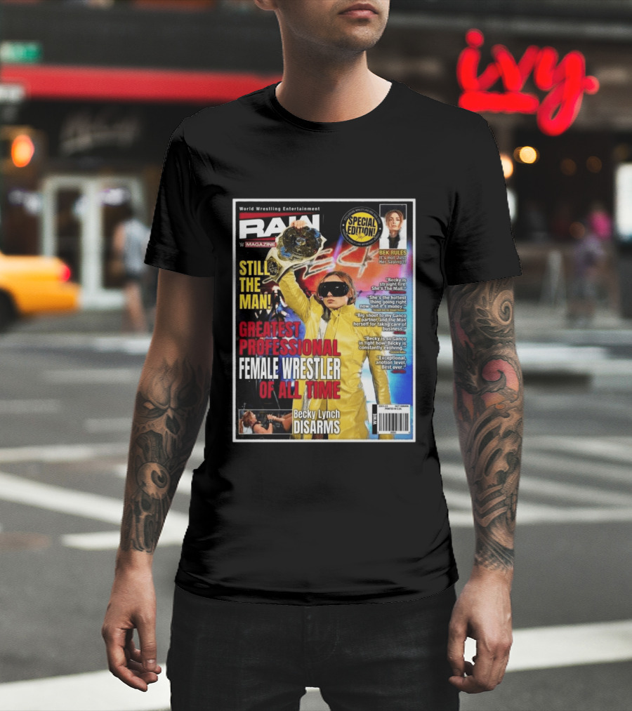 World Wrestling Entertainment Raw Magazine Special Edition Becky Lynch Greatest Professional Female Wrestler Of All Time T-Shirt