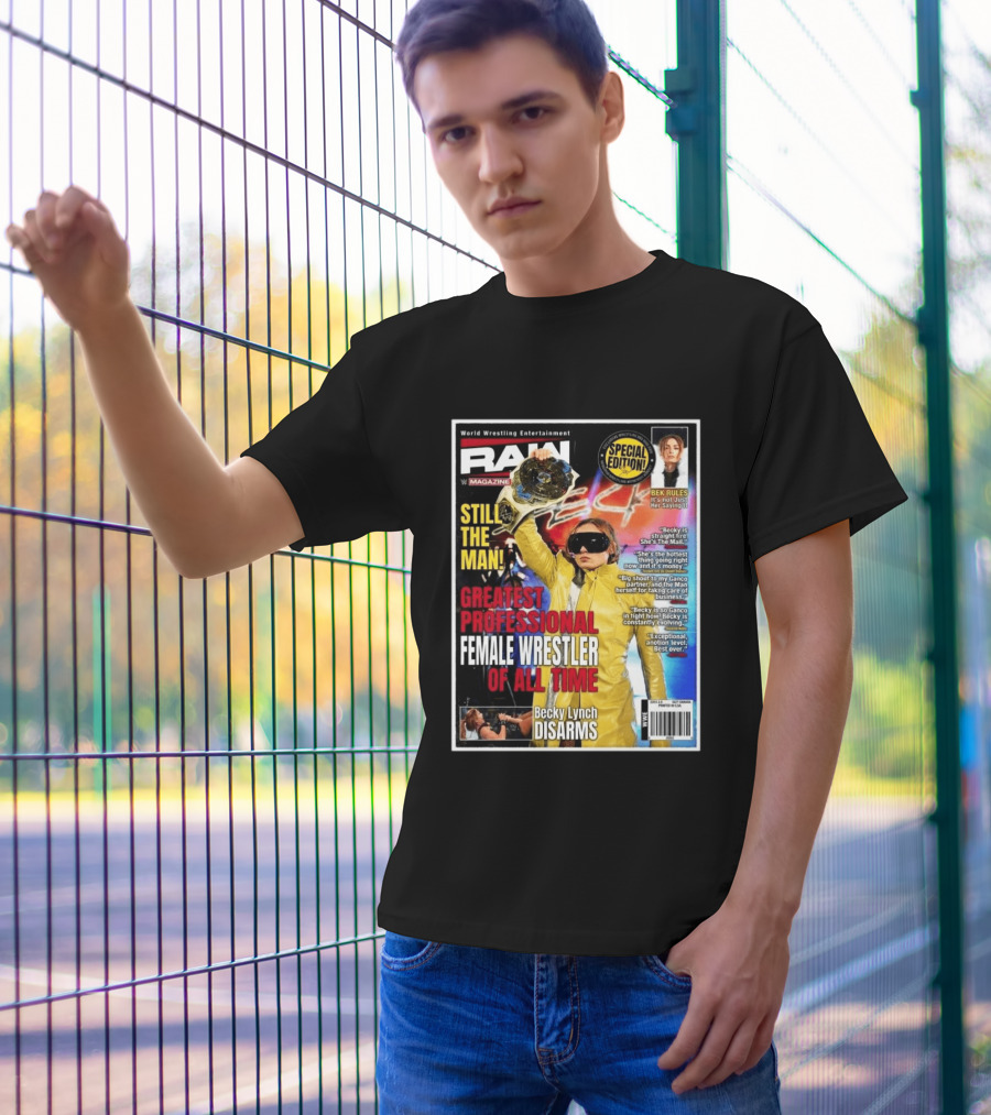World Wrestling Entertainment Raw Magazine Special Edition Becky Lynch Greatest Professional Female Wrestler Of All Time T-Shirt