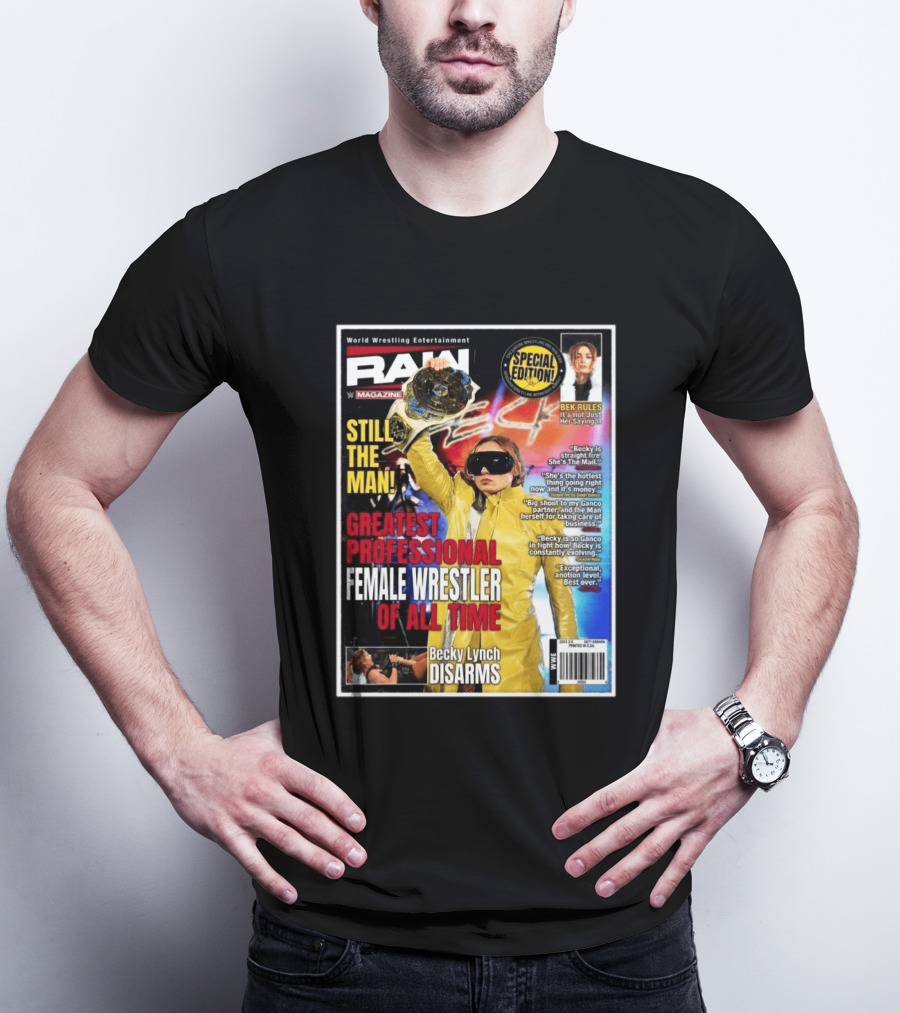 World Wrestling Entertainment Raw Magazine Special Edition Becky Lynch Greatest Professional Female Wrestler Of All Time T-Shirt