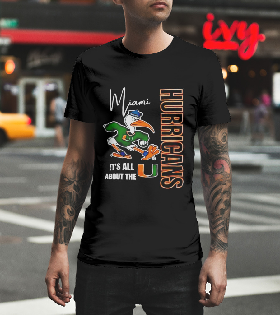 Miami Hurricanes It's All About The U Football Miami Hurricanes T-Shirt