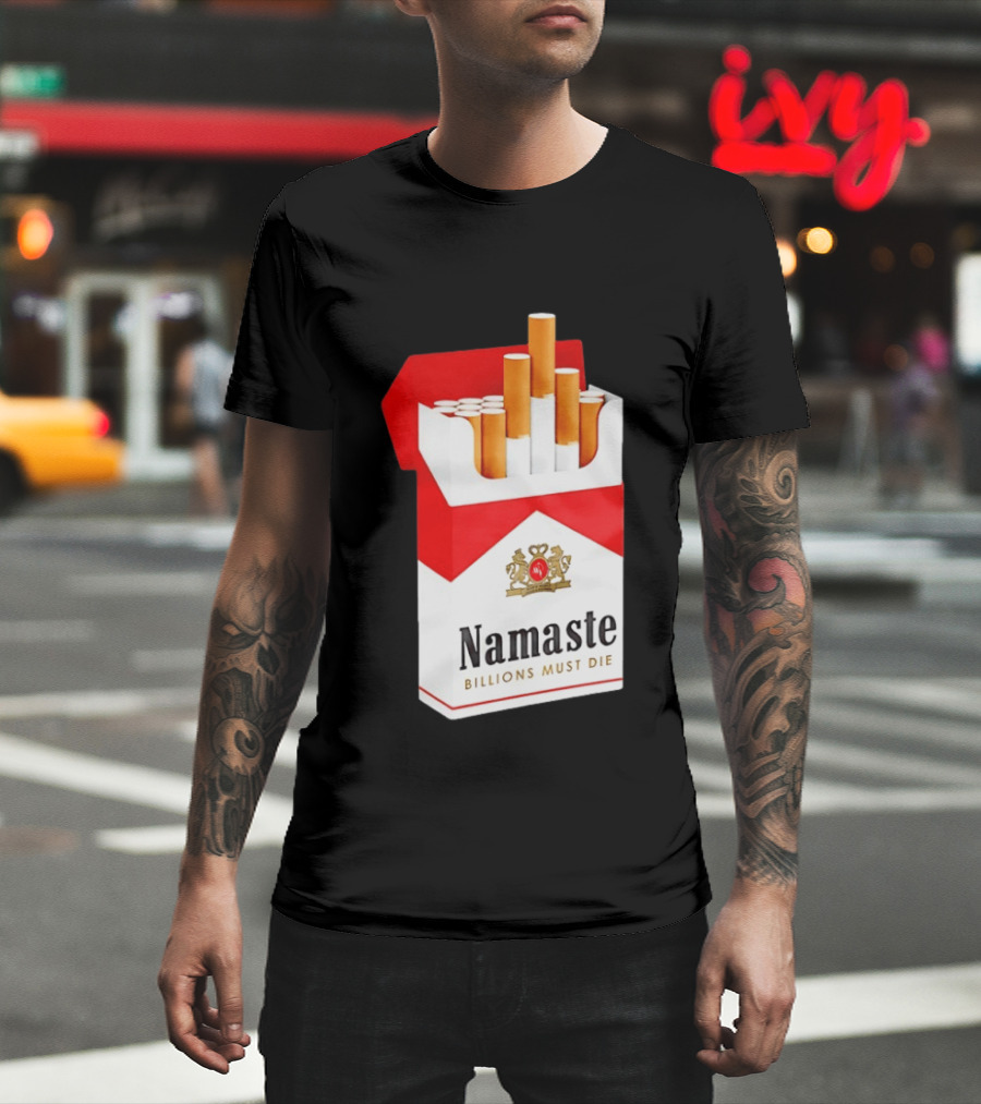 Namaste Billions Must Die Marlboro Pack Cigarettes T-Shirt
