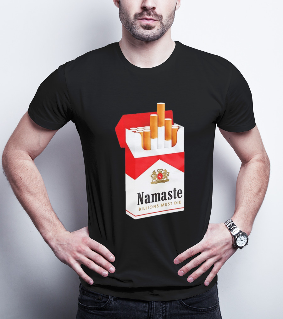 Namaste Billions Must Die Marlboro Pack Cigarettes T-Shirt