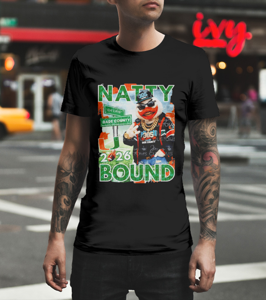 Natty Bound Miami Hurricanes Dade County 305 2026 T-Shirt