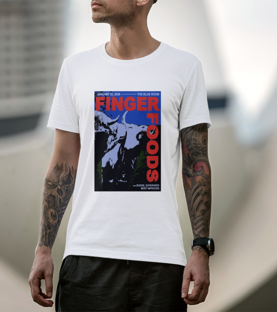 January 24 2026 Finger Foods The Blue Room Budge Superhero Most Improved T-Shirt