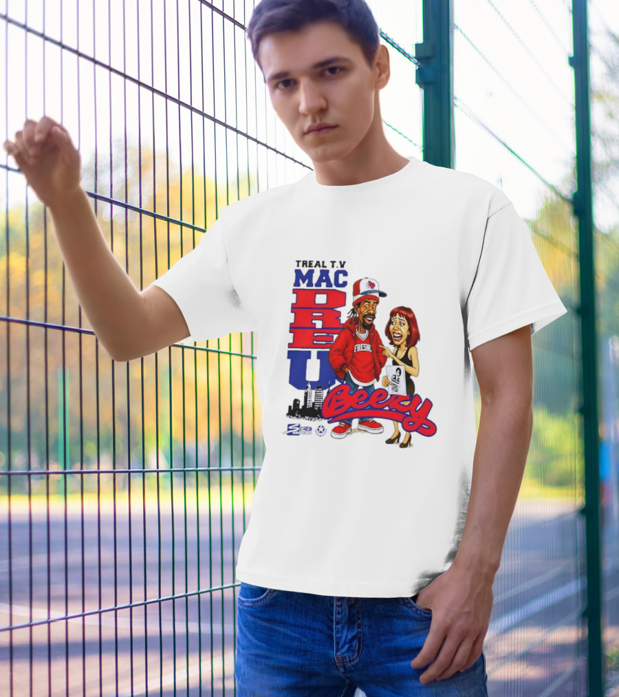 Treal TV Mac Dre U Beezy Fresno T-Shirt