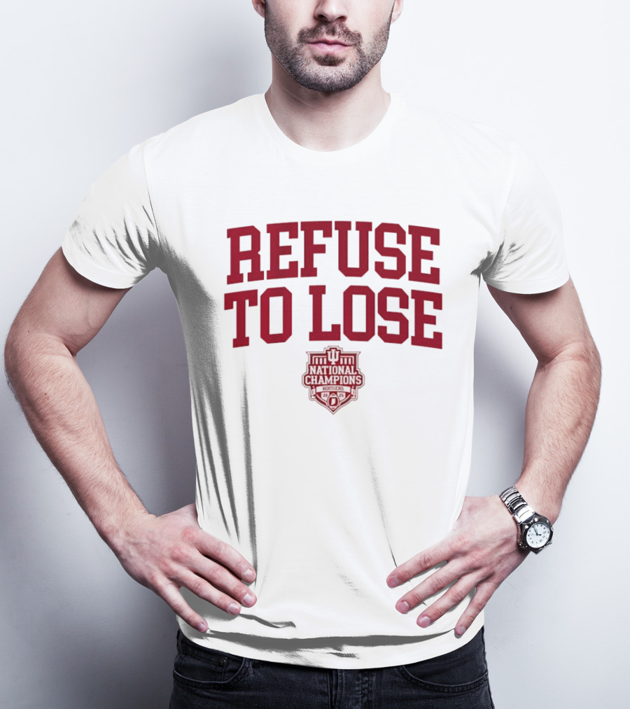 Indiana Hoosiers Refuse To Lose National Champions 2025 T-Shirt