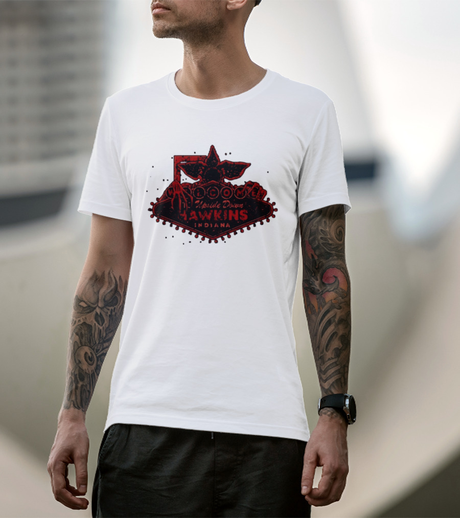 Welcome To Upside Down Hawkins Indiana Stranger Things T-Shirt