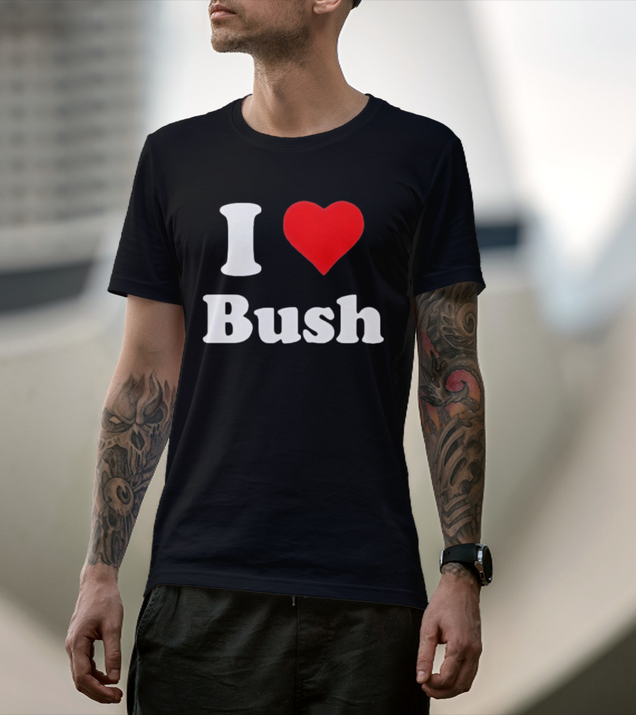 I Heart Bush Iconic Phrase Red Heart T-Shirt