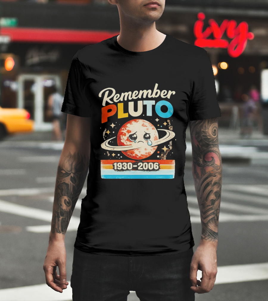 Remember Pluto 1930 2006 Sad Planet With Rings And Stars T-Shirt