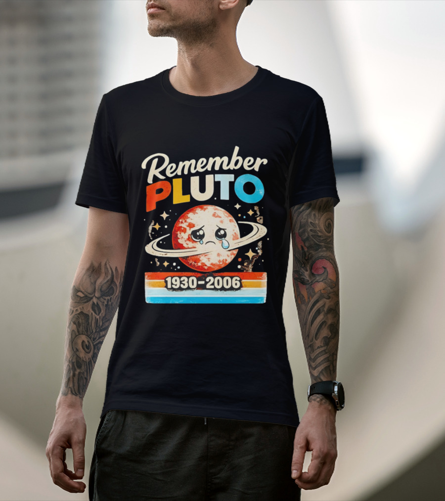 Remember Pluto 1930 2006 Sad Planet With Rings And Stars T-Shirt