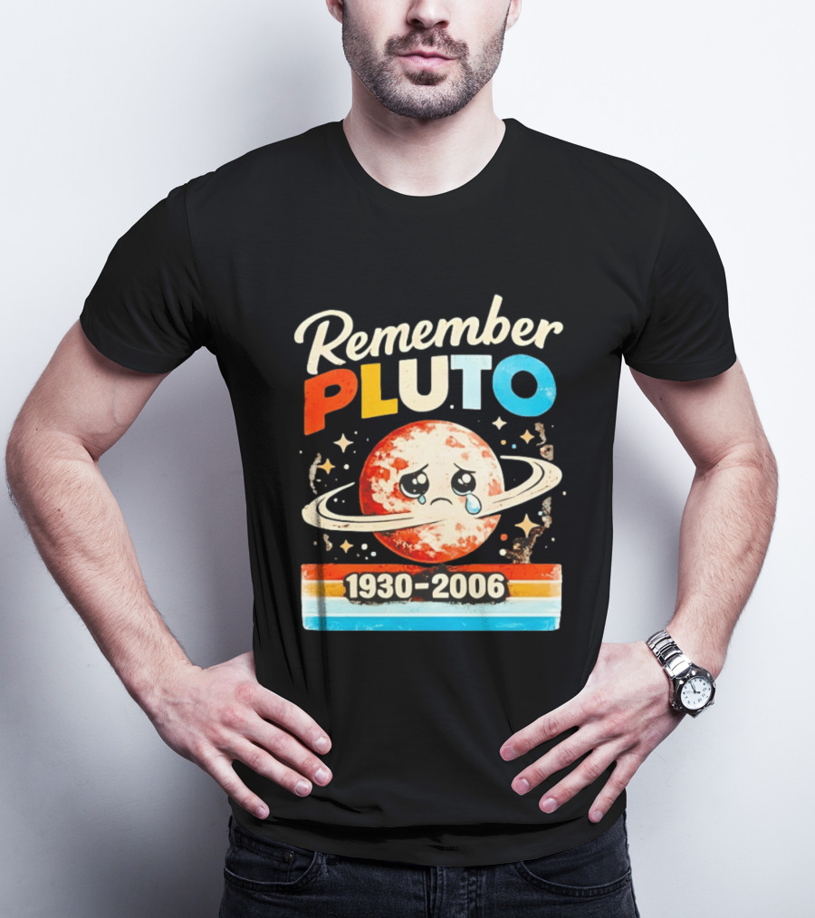 Remember Pluto 1930 2006 Sad Planet With Rings And Stars T-Shirt