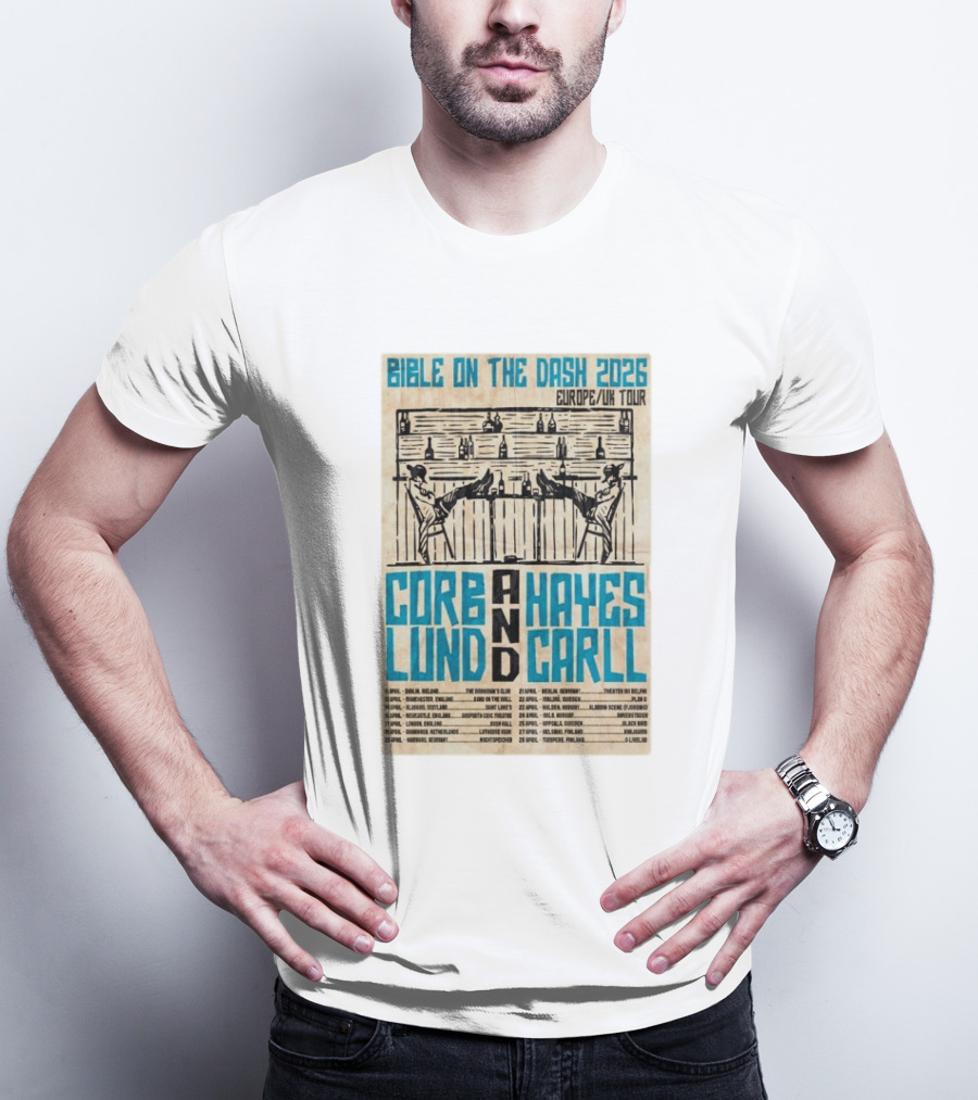 Bible On The Dash 2026 Europe UK Tour Corb Lund And Hayes Carll Apr 22 Malmo Sweden T-Shirt