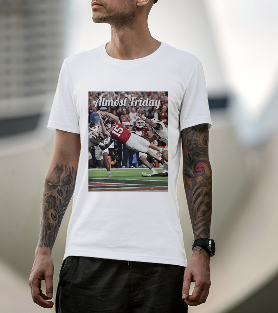 Almost Friday Indiana Hoosiers Touchdown Fernando Mendoza T-Shirt