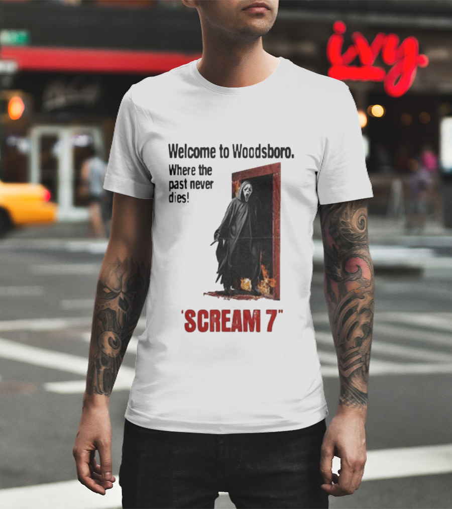 Welcome To Woodsboro Where The Past Never Dies Scream 7 T-Shirt