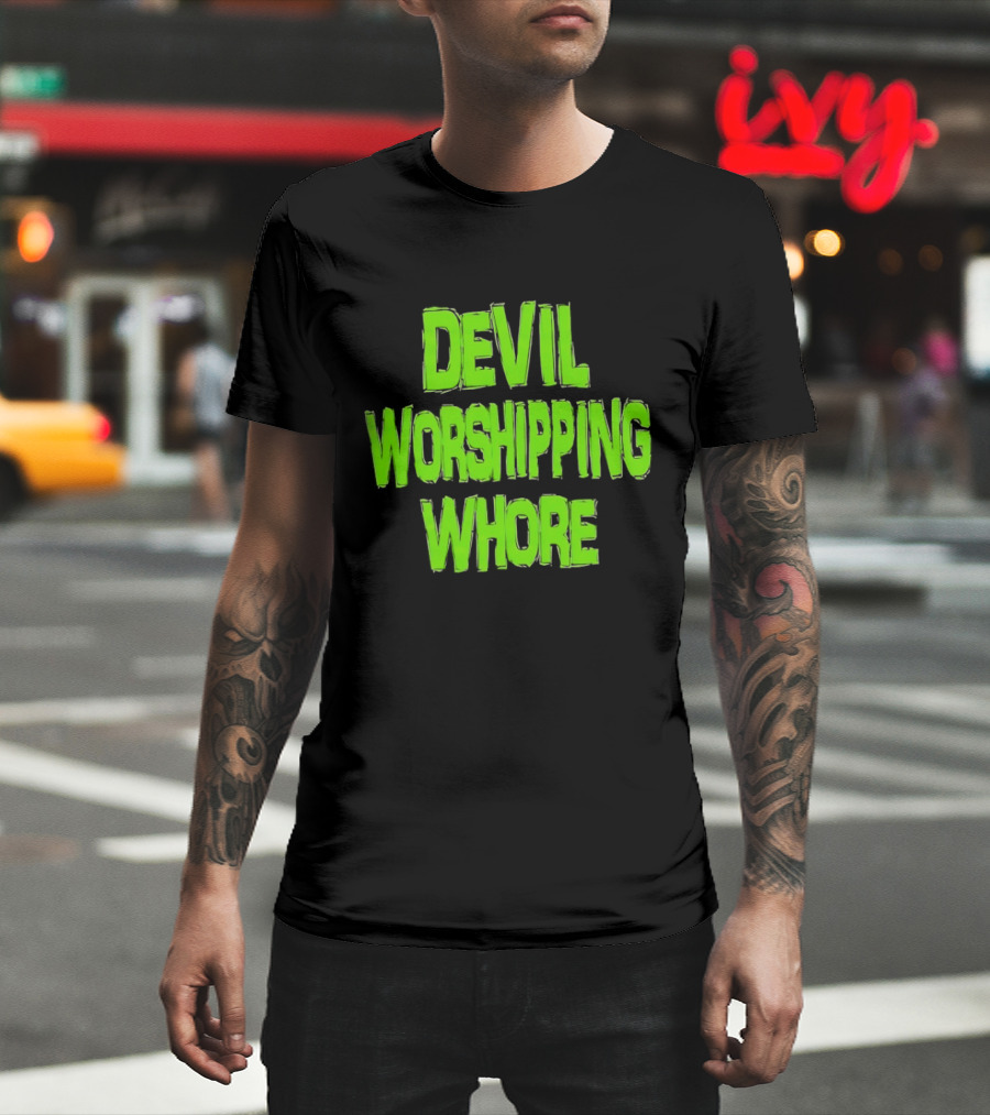 Devil Worshipping Whore T-Shirt