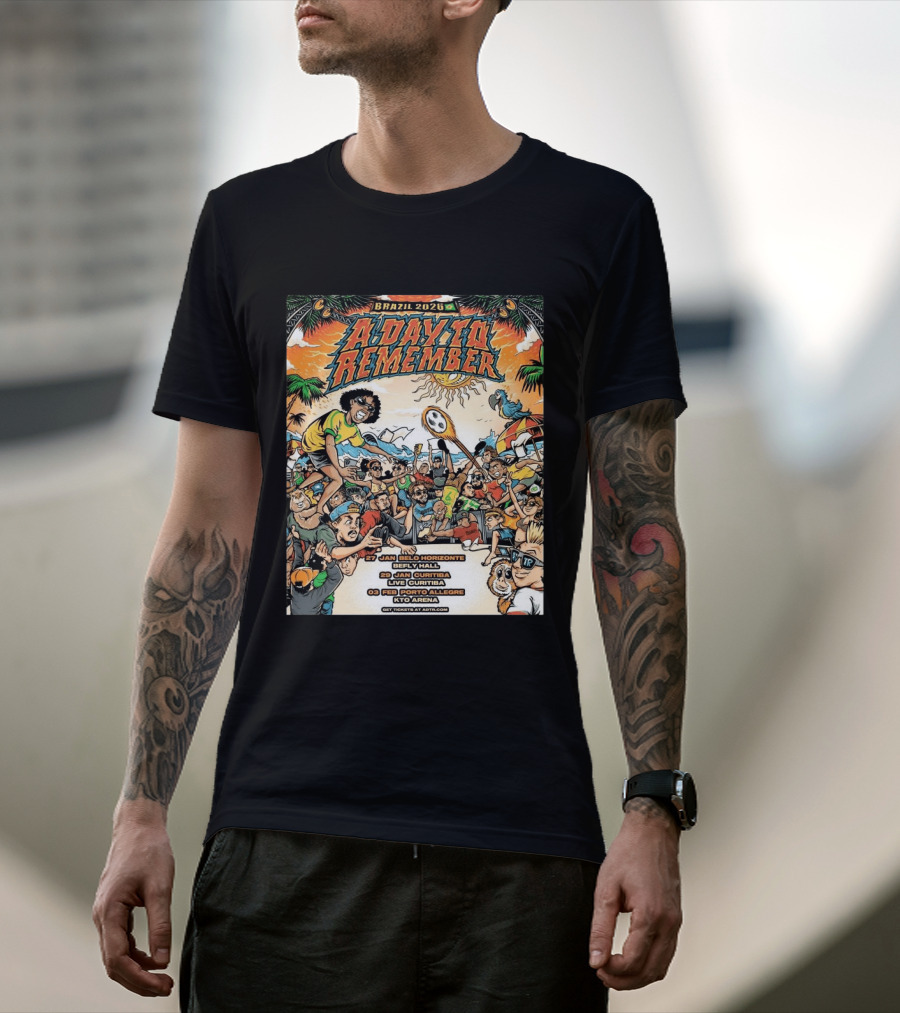 Brazil 2026 A Day To Remember Tour January February Belo Horizonte Curitiba Porto Alegre T-Shirt