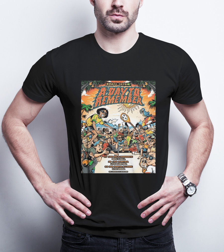 Brazil 2026 A Day To Remember Tour January February Belo Horizonte Curitiba Porto Alegre T-Shirt