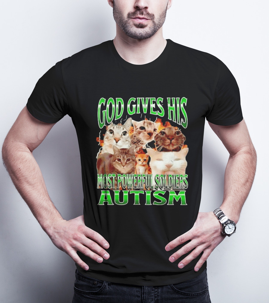 God Gives His Most Powerful Soldiers Autism Cats T-Shirt