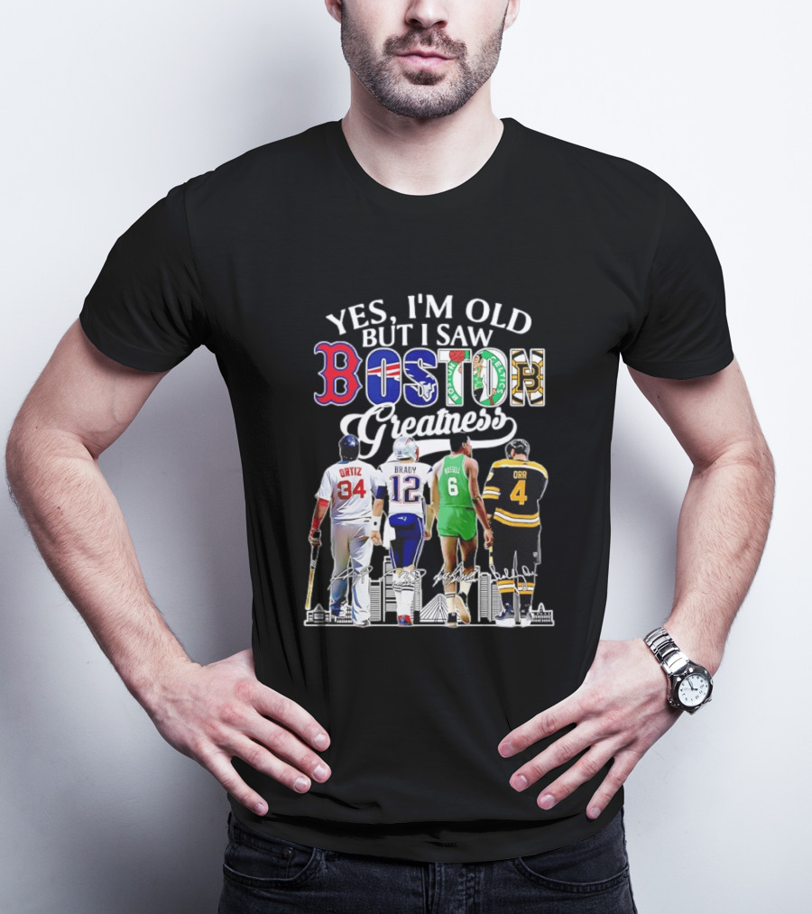 Yes I'm Old But I Saw Boston Greatness Ortiz Brady Russell Orr City Skyline T-Shirt
