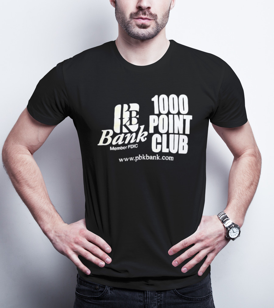 PBK Bank 1000 Point Club Member FDIC Www.pbkbank.com T-Shirt