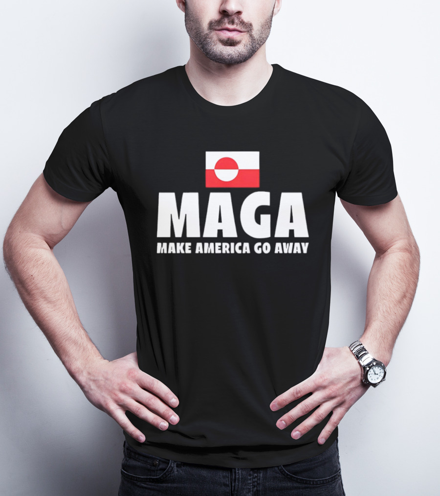 MAGA Make America Go Away Greenland Flag Politics T-Shirt