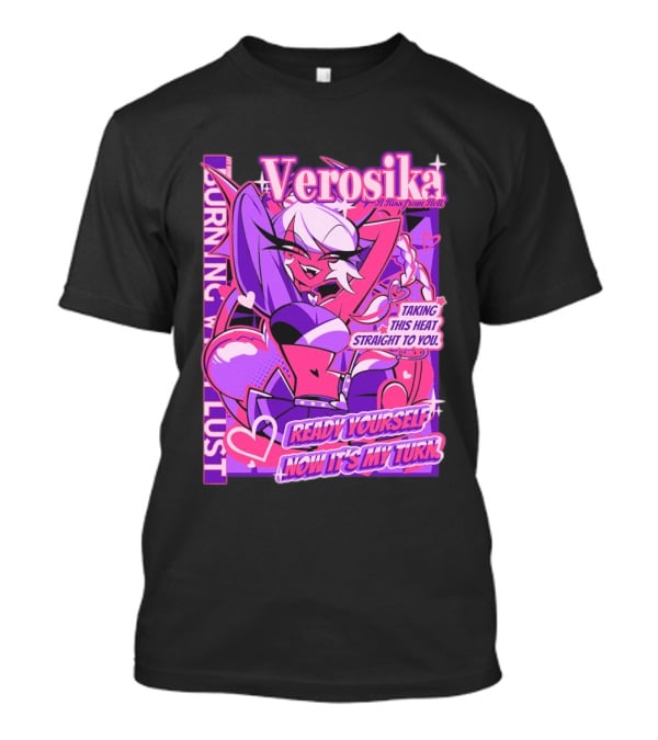 Verosika A Kiss From Hell Burning With Lust Taking This Heat Straight To You T-Shirt