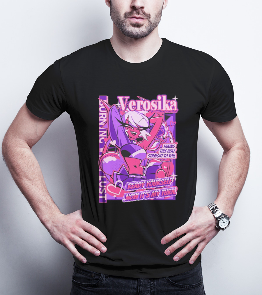 Verosika A Kiss From Hell Burning With Lust Taking This Heat Straight To You T-Shirt