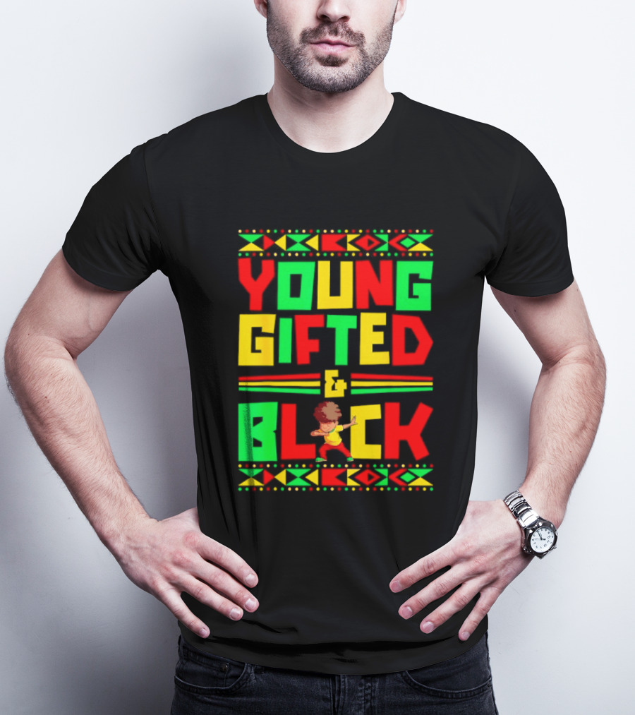 Young Gifted And Black African T-Shirt