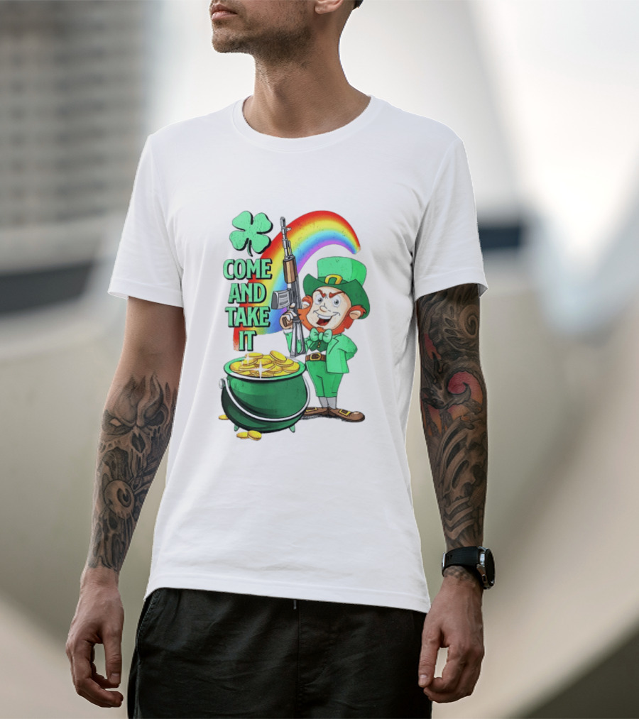St Patrick Leprechaun Rifle Rainbow Pot Of Gold Come And Take It T-Shirt